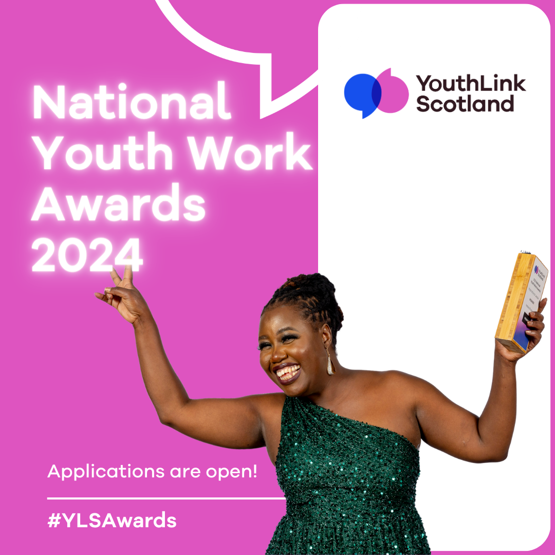 Nominations now open for National Youth Work Awards | YouthLink Scotland