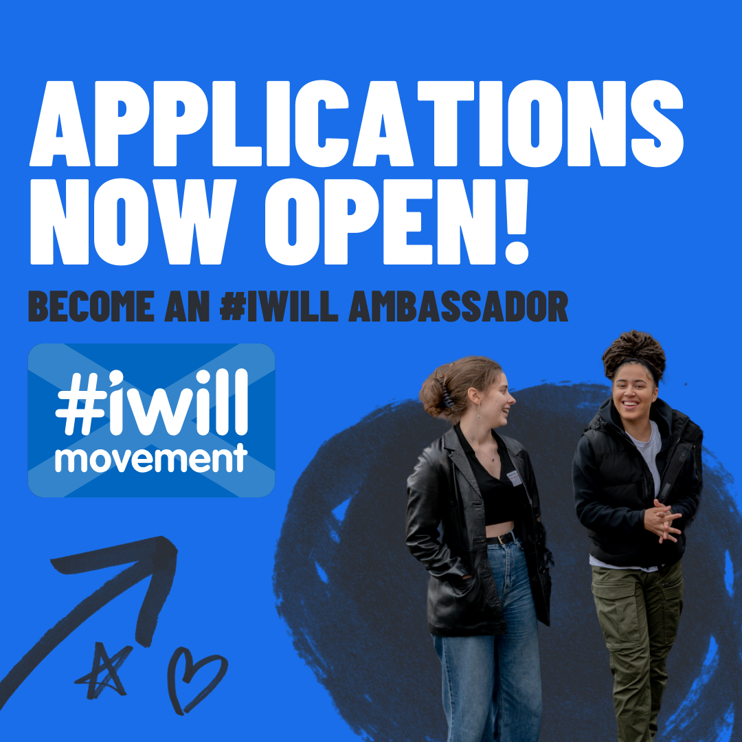 #IWill Ambassador Recruitment | YouthLink Scotland